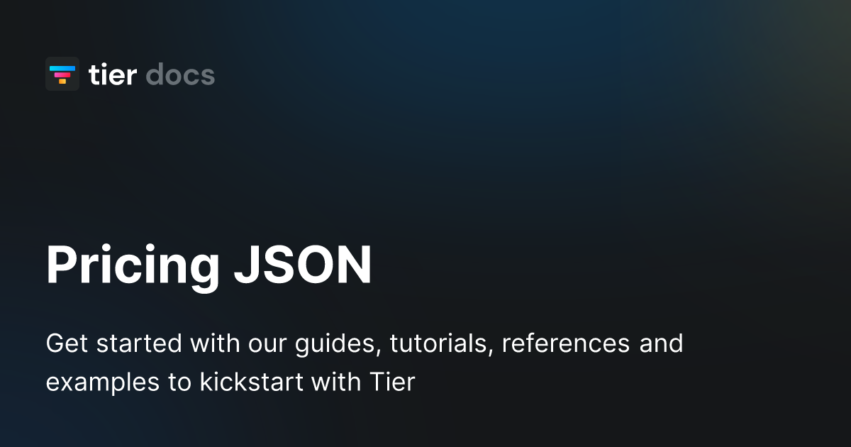 Pricing JSON | Tier Documentation
